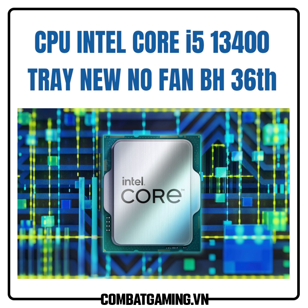 CPU Intel Core I5 13400 Tray New Không Fan